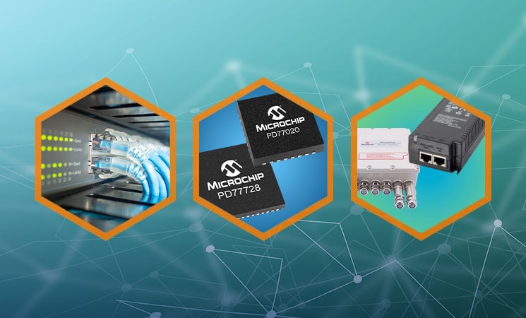 Microchip PoE Powers Networks | Microchip Technology