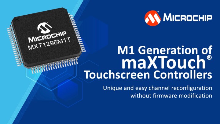 M1 Generation of maXTouch® Touchscreen Controllers | Microchip Technology